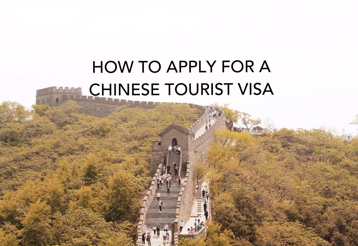 How to apply for a Chinese Tourist Visa – JobaandYou